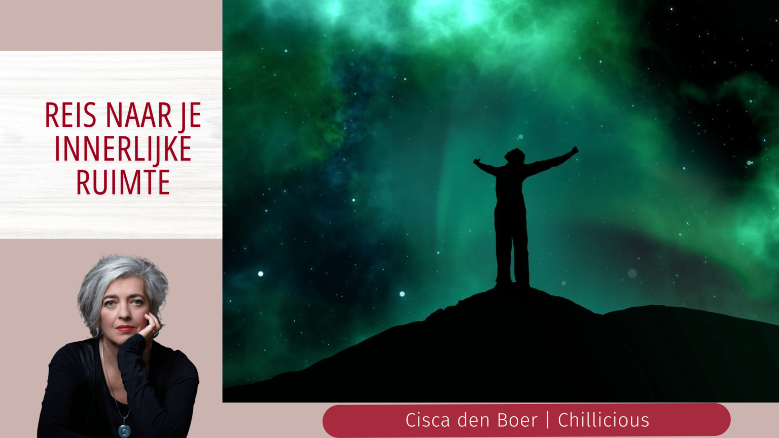 Reis naar je Innerlijke Ruimte vol Groei en Wijsheid #1 - Cisca den Boer